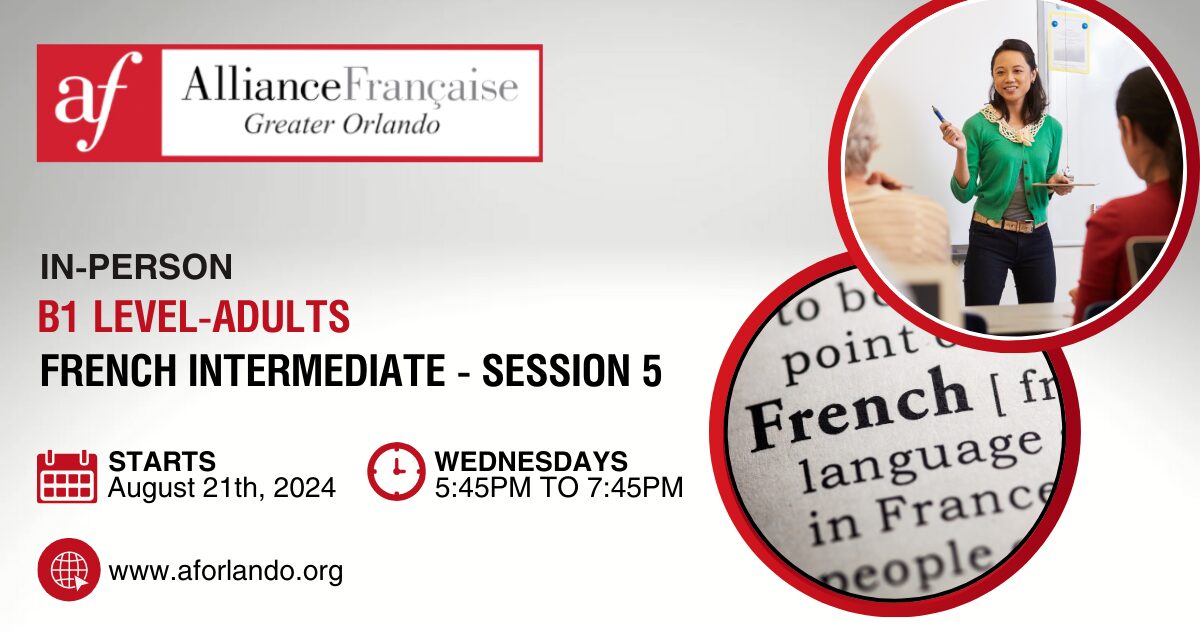 Embrace Fluency: Join Our Adult French Intermediate B1 Class at the ...